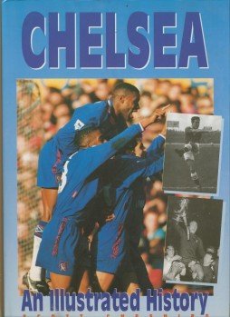 Chelsea: an Illustrated History: Cheshire, Scott: 9781873626917: Amazon ...