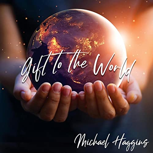 Gift to the World de Michael Haggins en Amazon Music Unlimited