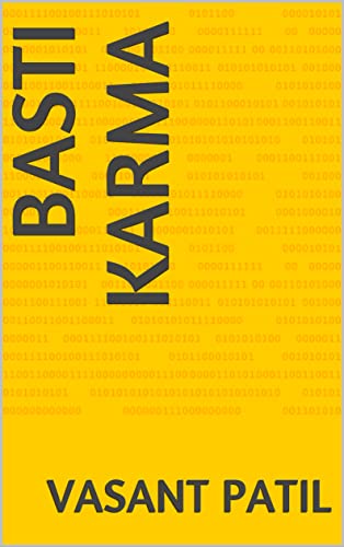 Principles and Practices of Basti Karma (Therapeutic Enema Therapy ...