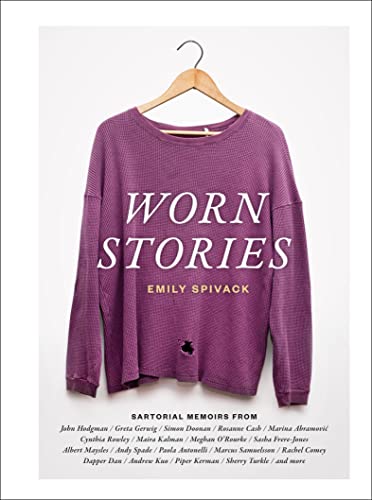 Worn Stories - Kindle edition by Spivack, Emily. Arts & Photography ...