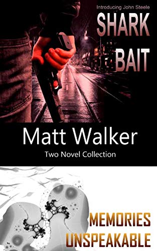 Amazon.com: Shark Bait & Memories Unspeakable: 2 novel collection ...
