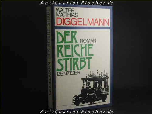 Amazon.co.jp: Der Reiche stirbt : Diggelmann, Walter Matthias: 本