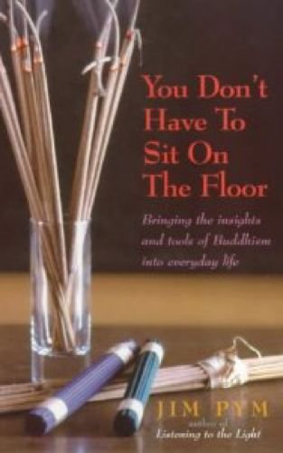 You Don't Have to Sit on the Floor: Jim Pym: 9780712604475: Amazon.com ...