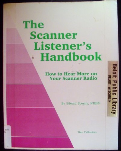 Scanner Listener's Handbook: Soomre, Edward: 9780936653198: Amazon.com ...