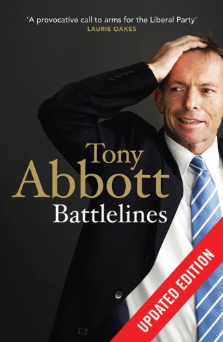 Battlelines: Abbott, Tony: 9780522857740: Amazon.com: Books