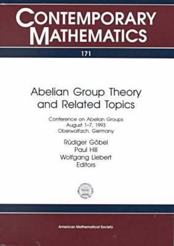 Abelian Group Theory and Related Topics: Conference on Abellan Groups August 1-7, 1993 ...