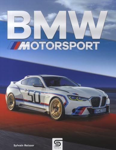BMW Motorsport: Amazon.co.uk: Reisser, Sylvain: 9782385140465: Books