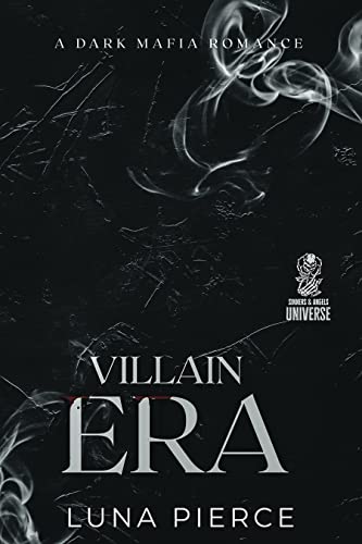 Villain Era: A Dark Mafia Reverse Harem Romance (Sinners and Angels ...
