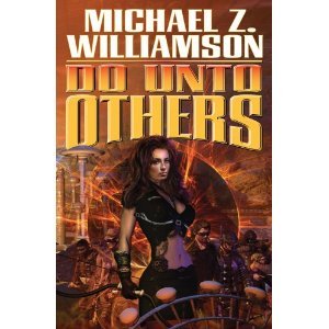 Michael Z. Williamson 'Sdo Unto Others [Hardcover](2010): Z (Author ...