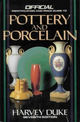 The Official Identification and Price Guide to Pottery and Porcelain ...