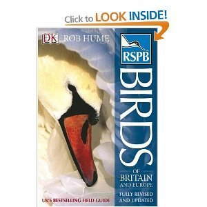 RSPB Birds of Britain and Europe (Fully Revised and Updated): Rob Hume ...