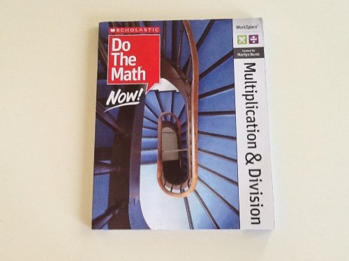 Scholastic Do The Math Now! Multiplicaton & Divison Workspace: Marilyn ...