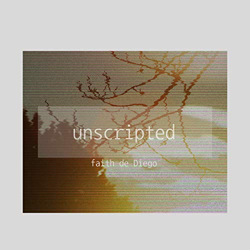 Écouter Unscripted par Faith de Diego sur Amazon Music Unlimited