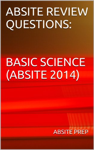 ABSITE REVIEW QUESTIONS: BASIC SCIENCE (ABSITE 2014) eBook : PREP ...