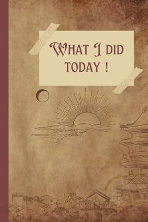What I did Today ?: Lined Notebook, 120 Pages, 6* 9 Inches, To do list ...