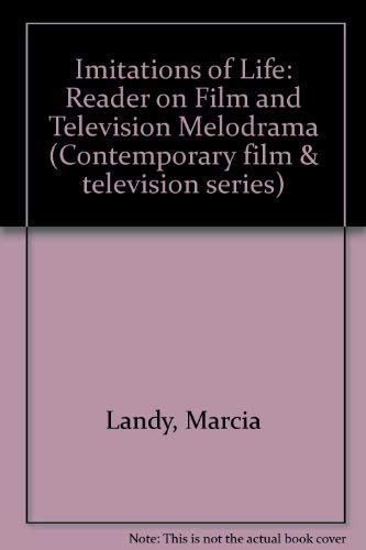 Imitations of Life: A Reader of Film and Television Melodrama ...