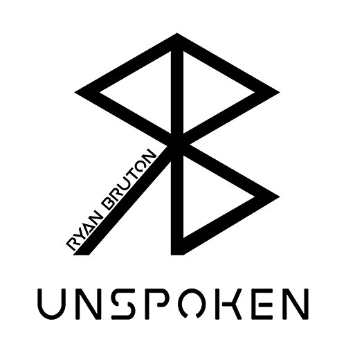 Play Unspoken by Ryan Bruton on Amazon Music