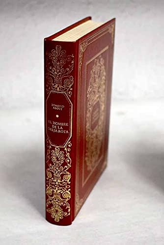 El hombre de la oreja rota; La nariz de un notario : About, Edmond ...