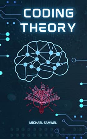 Coding Theory : All Aspects of Coding eBook : Samwel, Michael: Amazon ...