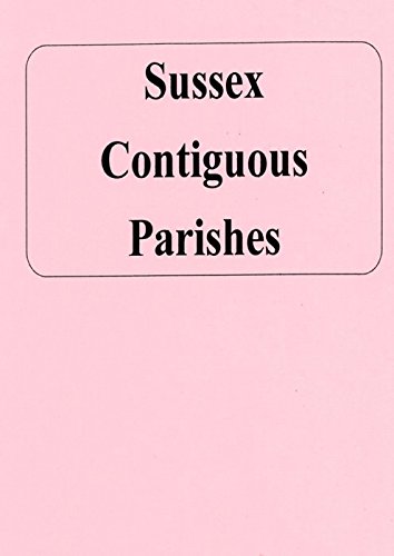 Sussex Contiguous Parishes: C. E. Allen & R. J. Thompson: 9781901824124 ...