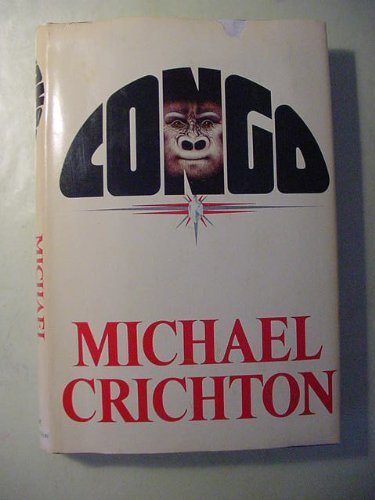 Congo by crichton, michael (1980) Hardcover: Amazon.com: Books