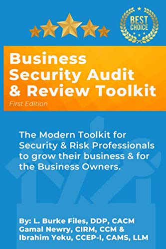 Business Security Audit & Review Toolkit First Edition: The Modern ...