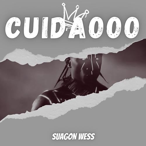 CUIDAOOO de SUAGON WESS no Amazon Music Unlimited