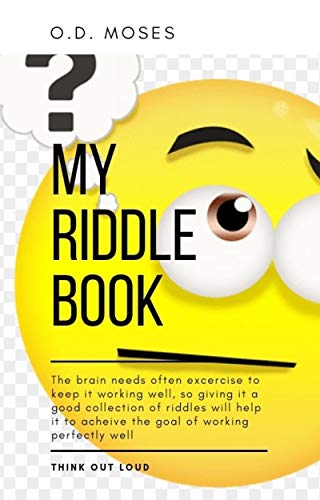 MY RIDDLE BOOK: The riddle book, riddle for the family, brain teaser ...
