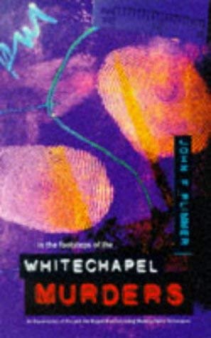 Amazon | In the Footsteps of the Whitechapel Murders: An Examinations ...