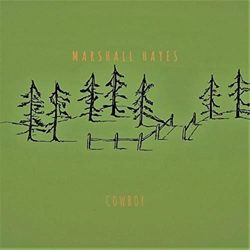 Play Cowboy by Marshall Hayes on Amazon Music
