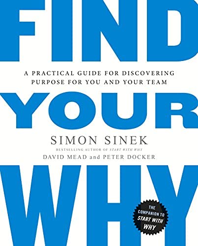 NEW-Find Your Why: Simon Sinek: Amazon.com: Books
