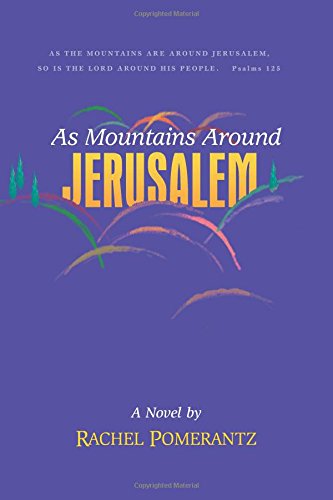 As Mountains Around Jerusalem: Pomerantz, Rachel: 9781680253580: Amazon ...