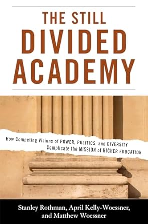 Amazon.com: The Still Divided Academy: How Competing Visions of Power ...
