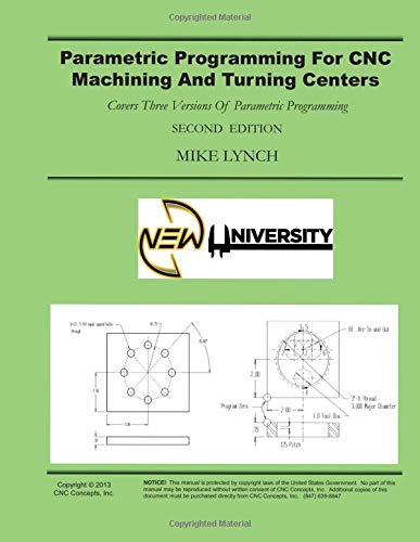 Parametric Programming For CNC Machining & Turning Centers: Lynch, Mike ...