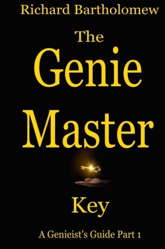 The Genie Master Key: How to Reprogram Your Inner Genius and Transform ...