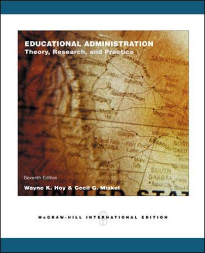 Educational Administration: Theory, Research, and Practice: Hoy, Wayne K, Miskel, Cecil G ...