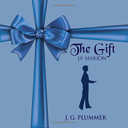 The Gift: Ja'marion: Plummer, J. G.: 9780692065891: Amazon.com: Books