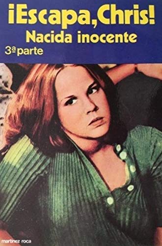 Nacida Inocente: Escapa, Chris/Born Innocent : Escape, Chris (Spanish ...