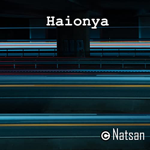 Écouter Haionya par Natsan sur Amazon Music Unlimited