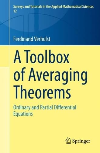 Amazon.fr - A Toolbox of Averaging Theorems: Ordinary and Partial Differential Equations ...