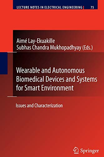 Wearable and Autonomous Biomedical Devices and Systems for Smart ...