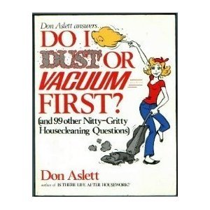 Do I Dust or Vacuum First?: Don Aslett: Amazon.com: Books