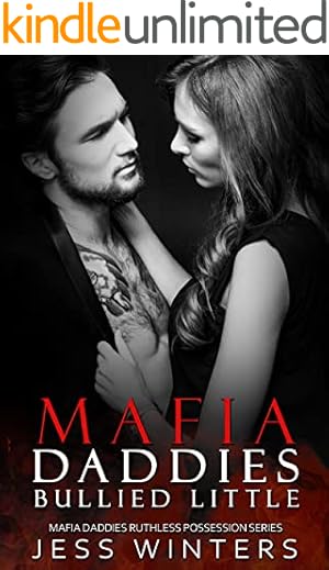 Mafia Daddy's Stolen Prize: An Age Gap Small Town Mafia Romance (Mafia Daddies Ruthless ...