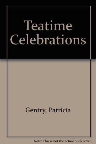 Teatime Celebrations: Patrick Gentry: Amazon.com: Books