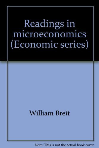Readings in microeconomics (Economic series): Breit, William ...
