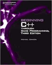 Amazon.com: Beginning C++ Through Game Programming: 8601200556483 ...
