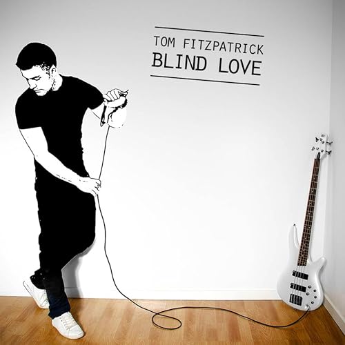 Play Blind Love by Tom Fitzpatrick on Amazon Music