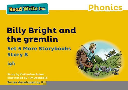 Read Write Inc Phonics: Yellow Set 5 More Storybook 8 Billy Bright and ...
