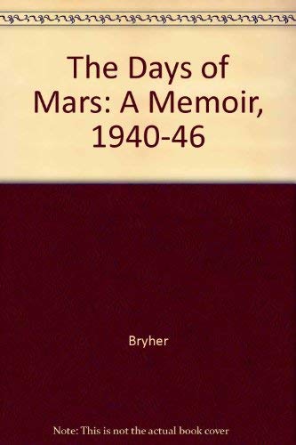 Days Of Mars: Bryher: 9780714527451: Amazon.com: Books