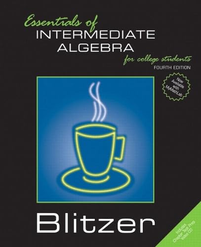 Essentials Of Intermediate Algebra For College Students: Blitzer ...